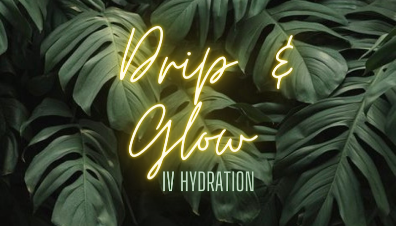 Drip & Glow IV Hydration - IV Therapy Zone